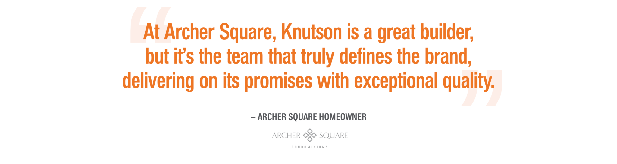 Hear From Our Homeowners | The Knutson Companies | The Knutson Companies
